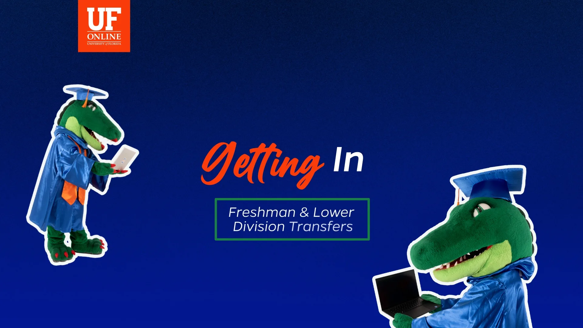 Admissions Requirements | University of Florida Online